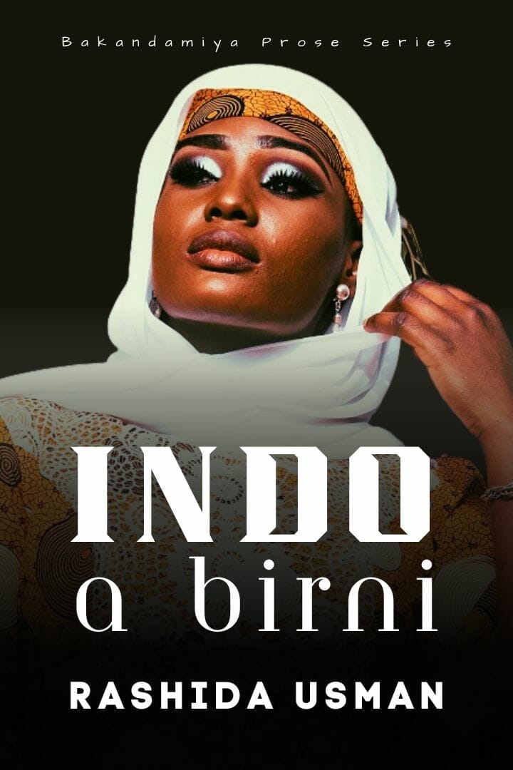 Indo A Birni 3 | Bakandamiya Hikaya