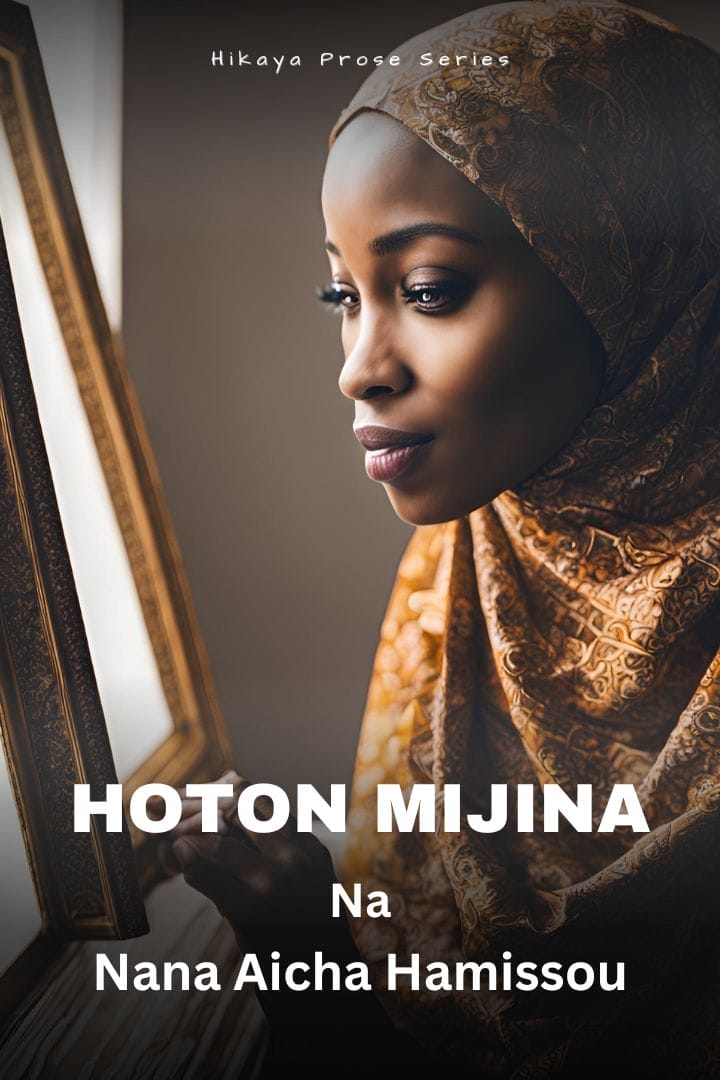 Hoton Mijina | Bakandamiya Hikaya